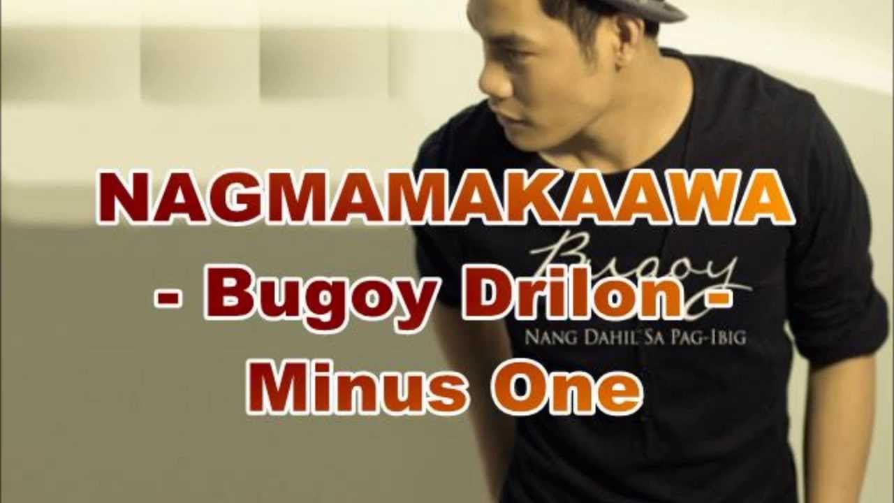 Nagmamakaawa - Bugoy Drilon Testo della canzone