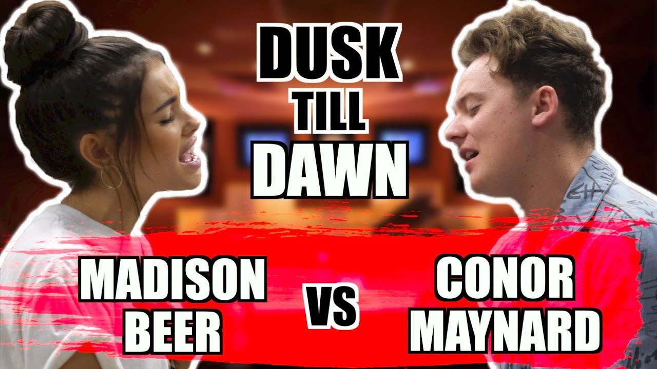 Dusk Till Dawn (Sing Off) Conor Maynard Feat Madison Beer - Testo della ...