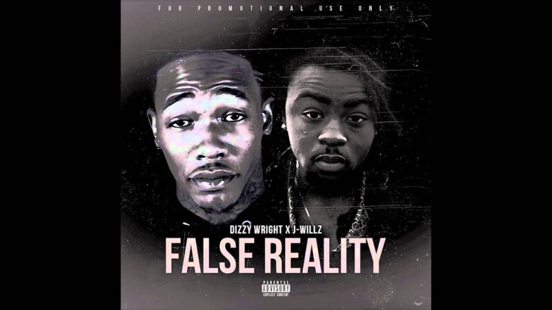 False Reality - Dizzy Wright Testo della canzone