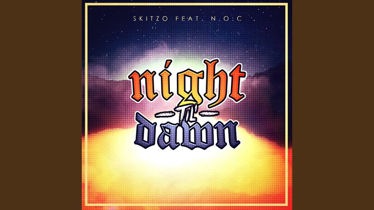 Night 'Til Dawn - "autore" Testo della canzone