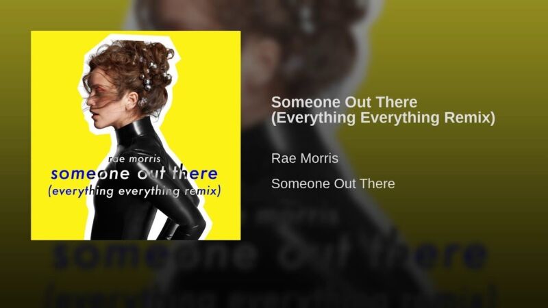 Someone Out There - Rae Morris Testo della canzone