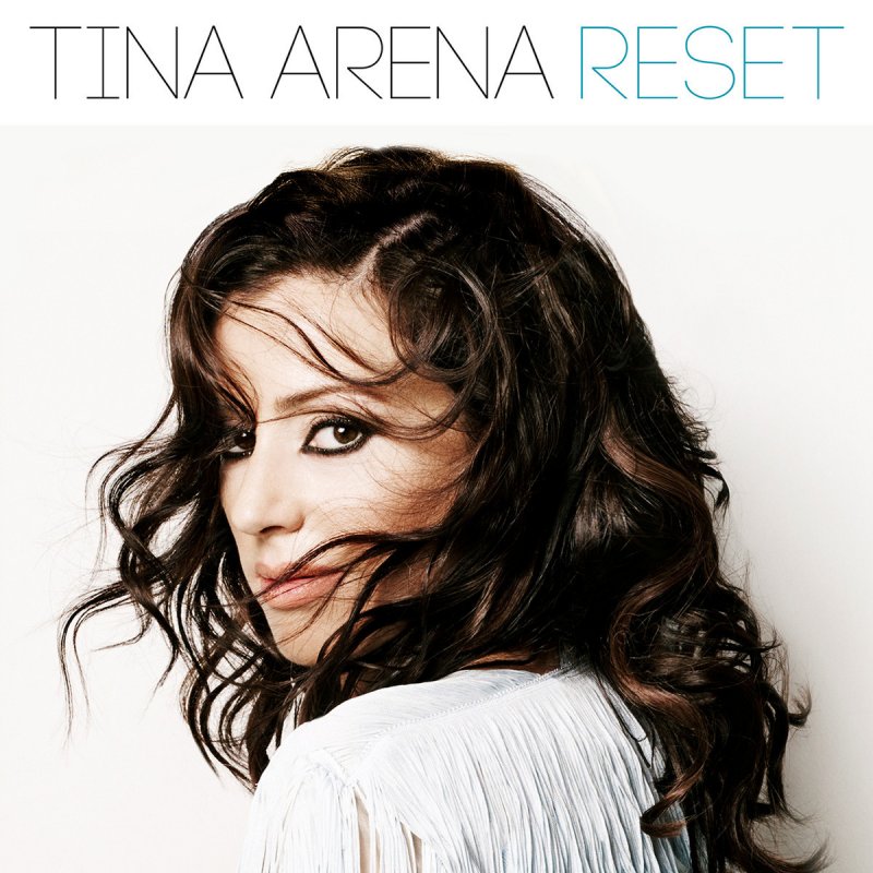 Reset All - Tina Arena Testo della canzone