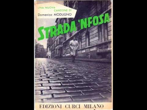 Strada 'nfosa - Domenico Modugno Testo della canzone